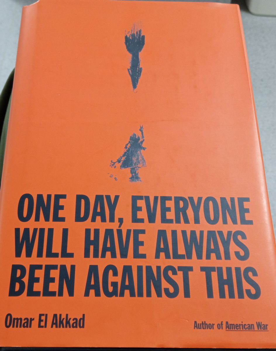 Kelios ištraukos iš „One Day, Everyone Will Have Always Been Against ...